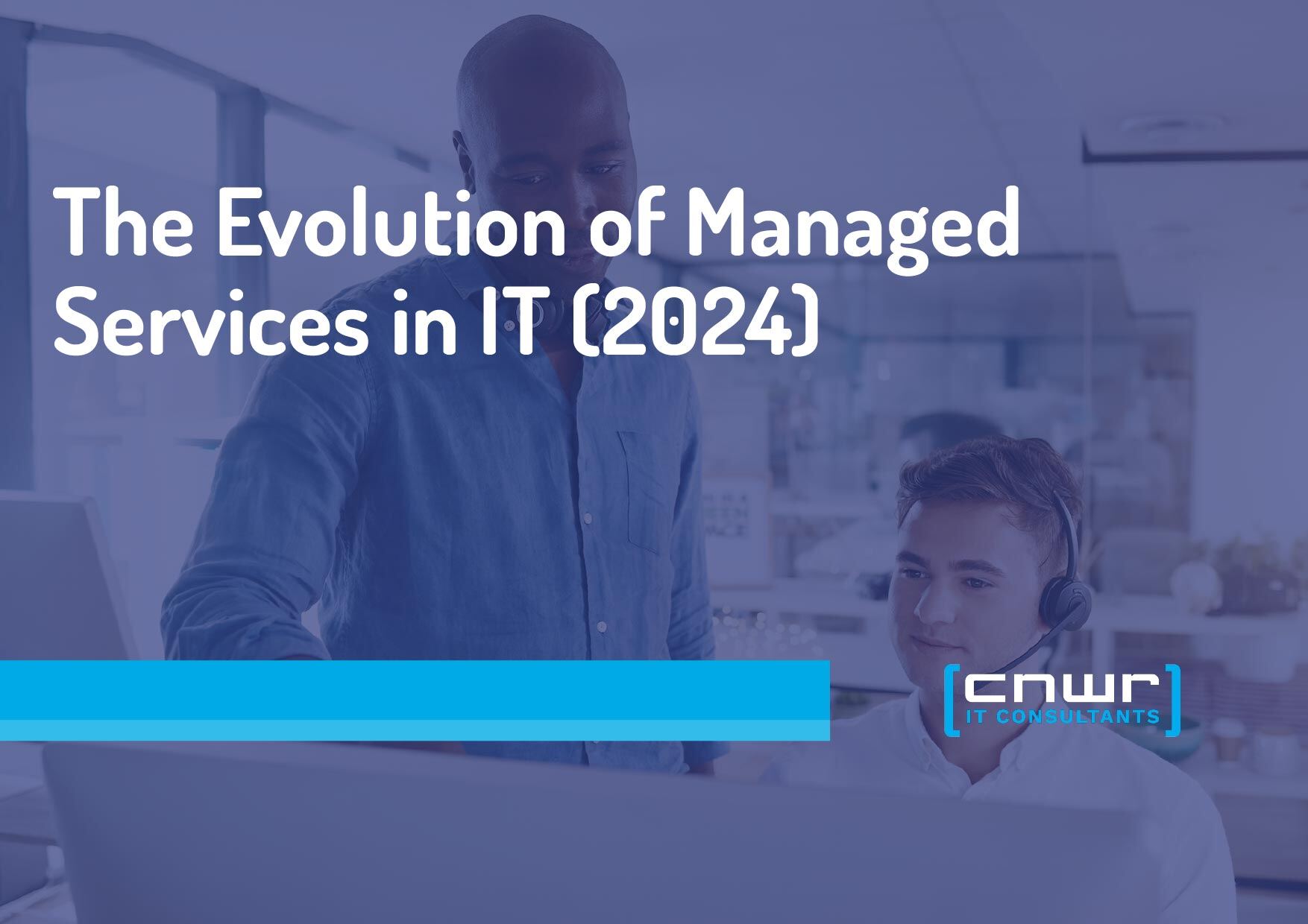 The Evolution of Managed Services: How Technology is Changing the Landscape
